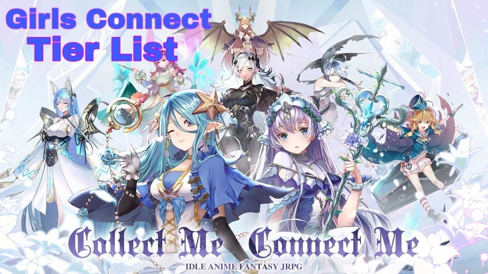 Girls Connect Tier List - Updated For April 2024 - Talk Android