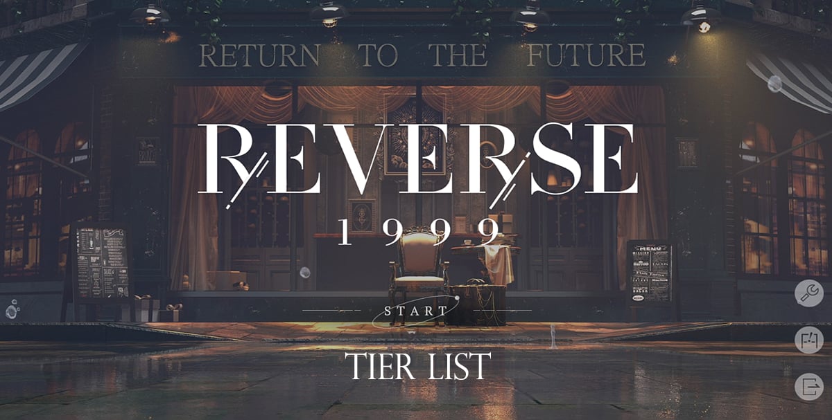 Reverse 1999 - Team Tier List - Talk Android