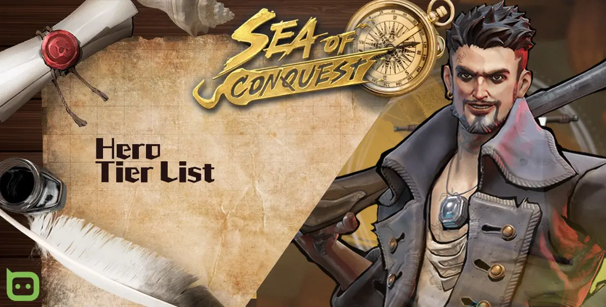 Sea Of Conquest - Pirate War: Hero Tier List - Talk Android