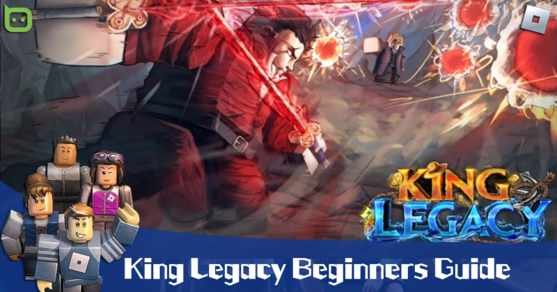 King Legacy - Beginners Guide & Tips