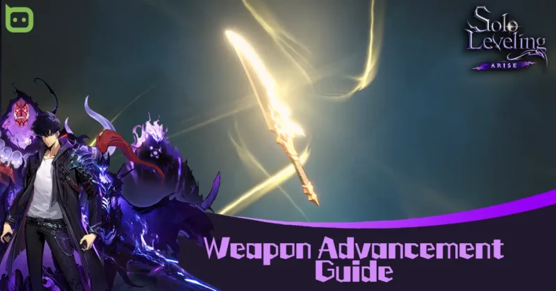 Weapon Advancement Guide - Solo Leveling: Arise - Talk Android