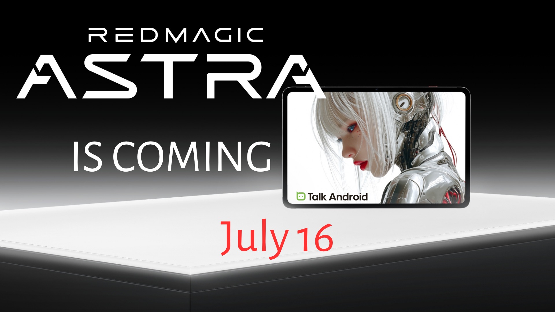 Redmagic Astra Launches July 16 And May Outperform Your PC - Talk Android